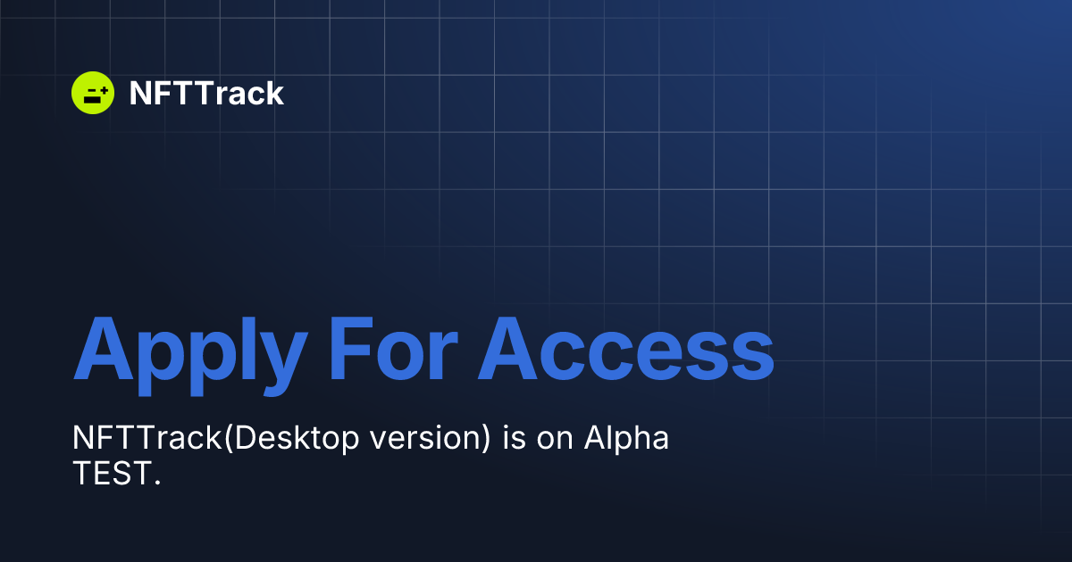 Apply For Access | NFTTrack